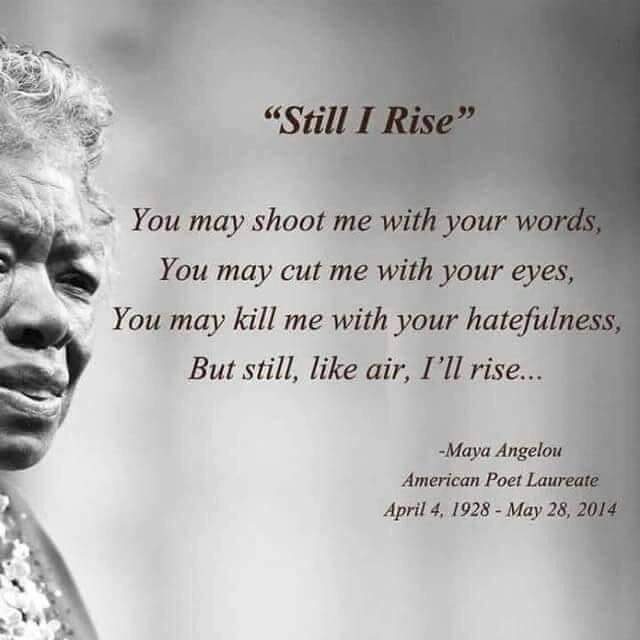 Still I Rise - Maya Angelou - ONE WORLD BLUE